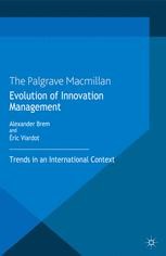 Evolution of Innovation Management: Trends in an International Context ...