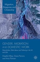 Gender, Migration and Domestic Work: Masculinities, Male Labour and ...