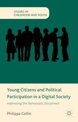 Young Citizens and Political Participation in a Digital Society ...