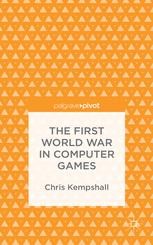 The First World War in Computer Games | Springer Nature Link (formerly ...
