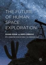 The Future of Human Space Exploration | Springer Nature Link (formerly ...