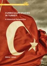Curriculum Studies in Turkey: A Historical Perspective | SpringerLink