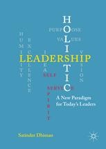 Holistic Leadership: A New Paradigm for Today's Leaders | Springer ...