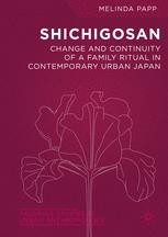 Shichigosan: Change and Continuity of a Family Ritual in Contemporary ...
