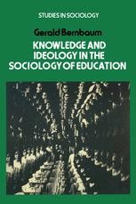 Knowledge and Ideology in the Sociology of Education | SpringerLink