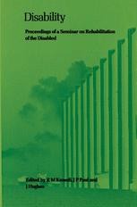 Disability: Proceedings of a Seminar on Rehabilitation of the Disabled ...