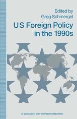 US Foreign Policy in the 1990s | SpringerLink