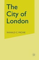 The City of London: Continuity and Change, 1850–1990 | Springer Nature ...