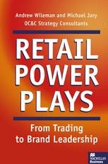 Retail Power Plays: From Trading to Brand Leadership | SpringerLink
