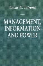 Management, Information and Power: A narrative of the involved manager ...