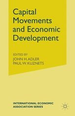 Capital Movements and Economic Development | SpringerLink