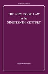 New Poor Law in the Nineteenth Century | Springer Nature Link