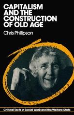 Capitalism and the Construction of Old Age | SpringerLink