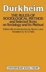 The Rules of Sociological Method: And selected texts on sociology and ...