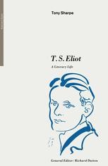 T. S. Eliot: A Literary Life | SpringerLink