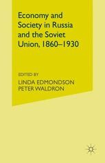 Economy and Society in Russia and the Soviet Union, 1860–1930: Essays ...