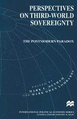 Perspectives on Third-World Sovereignty: The Postmodern Paradox ...