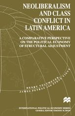 Neoliberalism and Class Conflict in Latin America: A Comparative ...