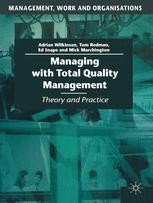Managing with Total Quality Management: Theory and Practice | SpringerLink