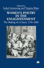 Women’s Poetry in the Enlightenment: The Making of a Canon, 1730–1820 ...