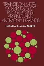 Transition Metal Complexes of Phosphorus, Arsenic & Antimony Ligands ...