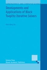 Developments and Applications of Block Toeplitz Iterative Solvers | SpringerLink