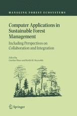 Computer Applications in Sustainable Forest Management: Including ...