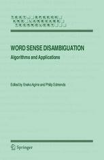 Word Sense Disambiguation: Algorithms and Applications | SpringerLink