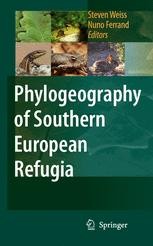 Phylogeography of Southern European Refugia: Evolutionary perspectives ...