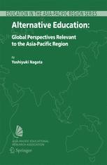 Alternative Education: Global Perspectives Relevant to the Asia-Pacific ...