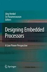 Designing Embedded Processors: A Low Power Perspective | SpringerLink