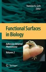 Functional Surfaces in Biology: Adhesion Related Phenomena Volume 2 ...