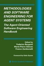 Methodologies and Software Engineering for Agent Systems: The Agent ...
