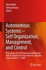 Autonomous Systems – Self-Organization, Management, and Control ...