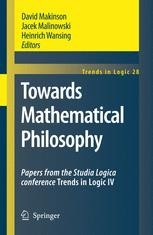 Towards Mathematical Philosophy: Papers from the Studia Logica ...