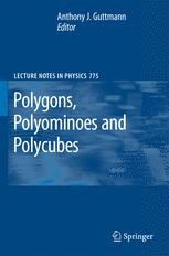Polygons, Polyominoes and Polycubes | Springer Nature Link (formerly ...