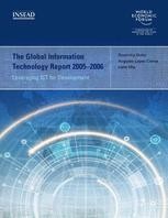 The Global Information Technology Report 2005-2006: Leveraging ICT for ...