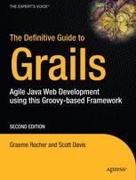 The Definitive Guide to Grails | SpringerLink