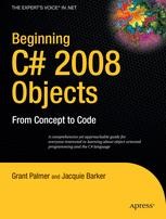 Beginning C# 2008 Objects: From Concept to Code | SpringerLink