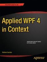Applied WPF 4 in Context | Springer Nature Link (formerly SpringerLink)