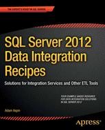 SQL Server 2012 Data Integration Recipes: Solutions for Integration ...