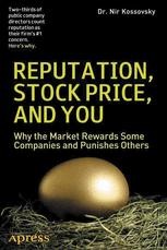 Reputation, Stock Price, and You: Why the Market Rewards Some Companies ...
