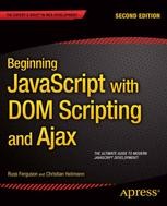 Beginning JavaScript with DOM Scripting and Ajax: Second Editon | SpringerLink