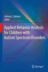 Applied Behavior Analysis for Children with Autism Spectrum Disorders ...