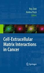 Cell-Extracellular Matrix Interactions in Cancer | SpringerLink
