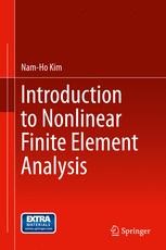 Introduction to Nonlinear Finite Element Analysis | SpringerLink