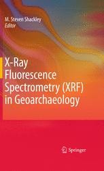 X-Ray Fluorescence Spectrometry (XRF) in Geoarchaeology | Springer ...