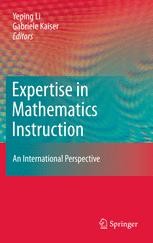 Expertise in Mathematics Instruction: An International Perspective ...