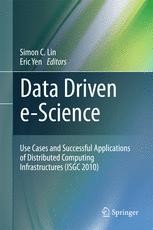 Data Driven e-Science: Use Cases and Successful Applications of ...