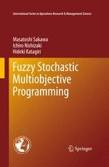 Fuzzy Stochastic Multiobjective Programming | SpringerLink